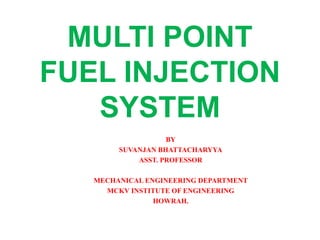 MULTI POINT FUEL INJECTION SYSTEM of Automobiles.pptx