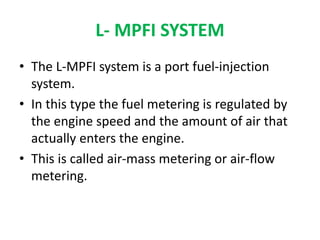 MULTI POINT FUEL INJECTION SYSTEM of Automobiles.pptx