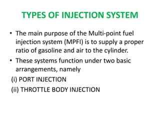MULTI POINT FUEL INJECTION SYSTEM of Automobiles.pptx