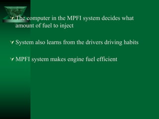 MULTI POINT FUEL INJECTION SYSTEM ppt.pptx