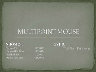 Multipoint mouse | PPTX