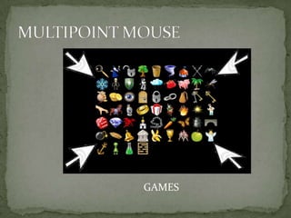 Multipoint mouse | PPTX