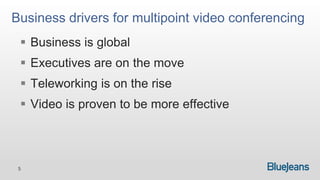 Multipoint Video Conferencing - Blue Jeans | PDF