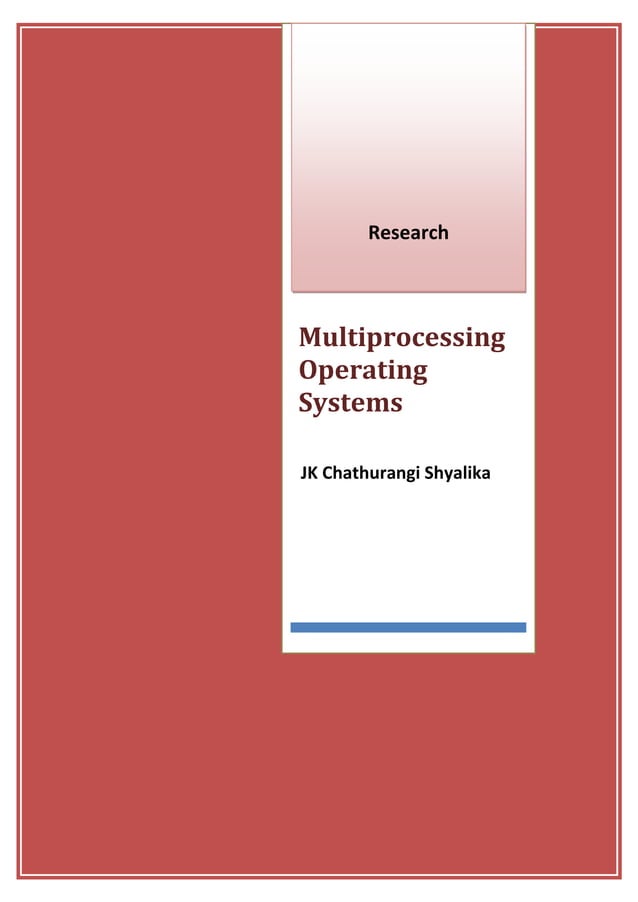 Multiprocessing operating systems | PDF | Operating Systems | Computer Software and Applications