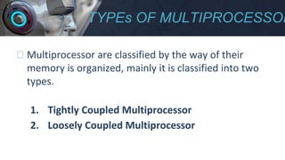 MULTIPROCESSOR OPERATING SYSTEMS | PPTX