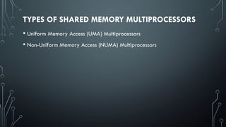 Multiprocessors and Special Processors_Group9.pptx