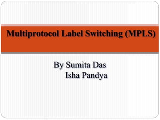 Multiprotocol label switching | PPTX