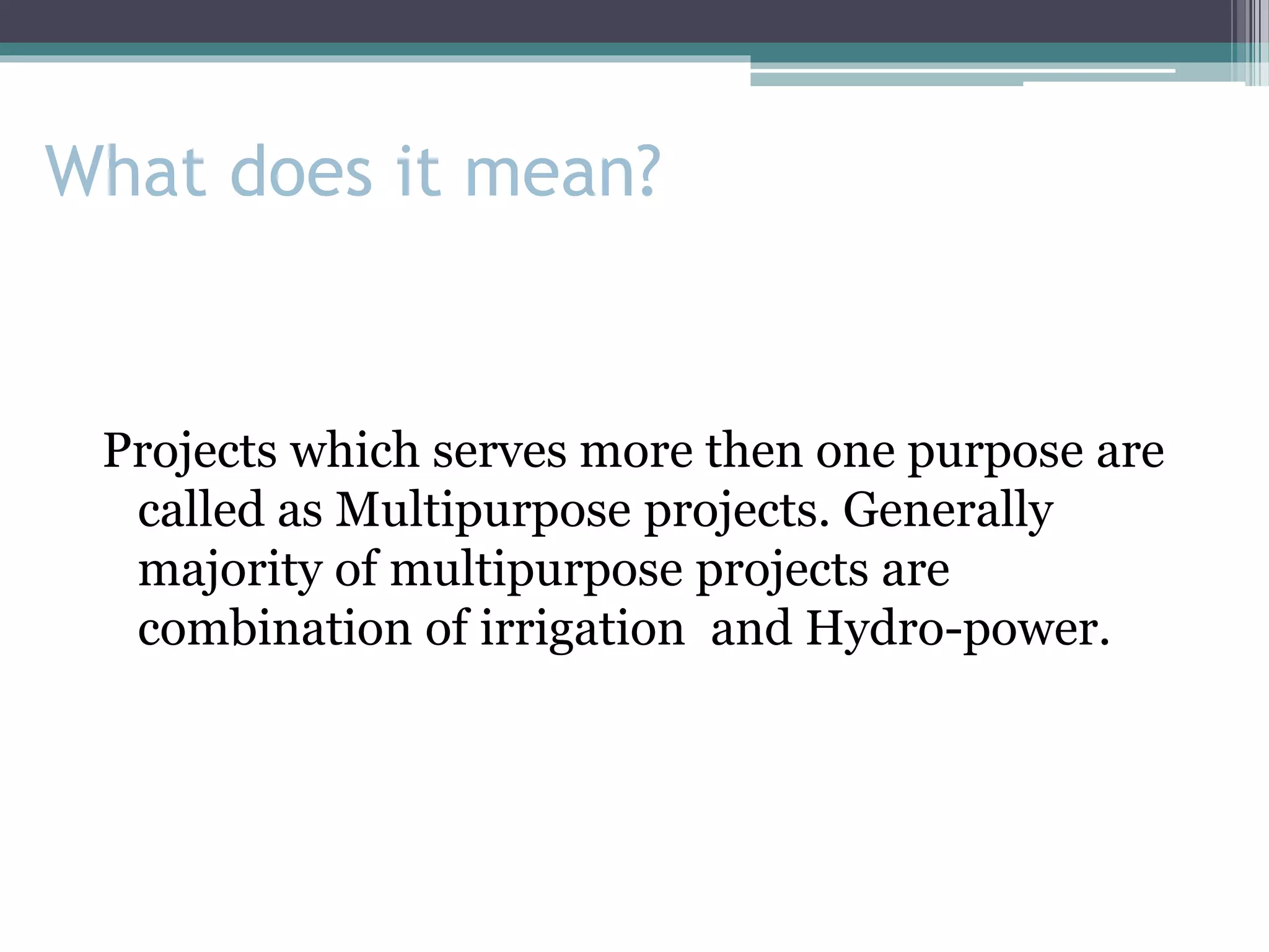 Multipurpose projects | PPTX