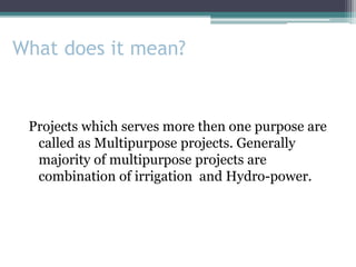 Multipurpose projects | PPTX