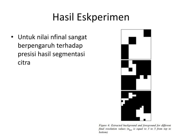 Multiresolution Color Image Segmentation Applied To Background Extraction In Outdoor Images Ppt