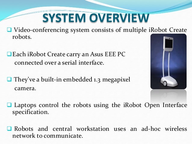ROBOTIC VIDEO CONFERENCING SYSTEM