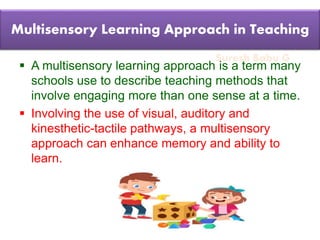 Multi Sensory Approach in Education Technology | PPTX