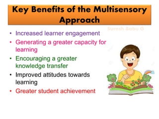 Multi Sensory Approach in Education Technology | PPTX