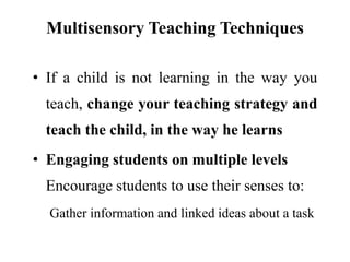 Multi sensory learning ayoob babar | PPTX