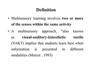 Multi sensory learning ayoob babar | PPTX