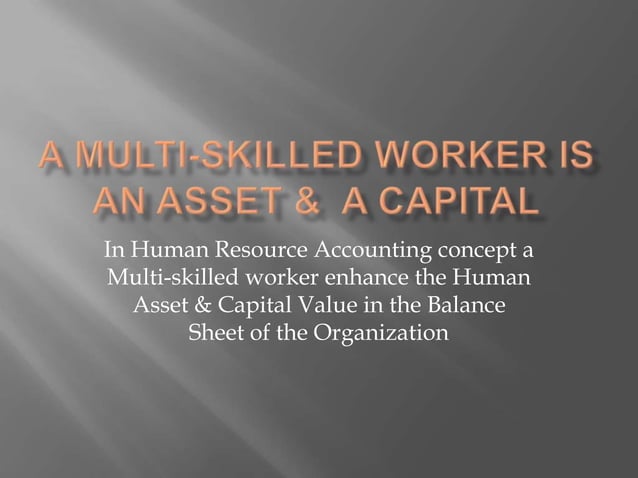 Multi –skilled workforce slide (2) | PPTX | Business | Business and Finance