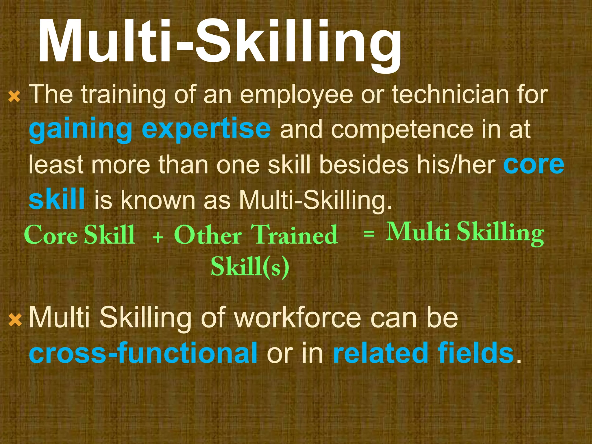 Multi skilling ppt-1 | PPTX