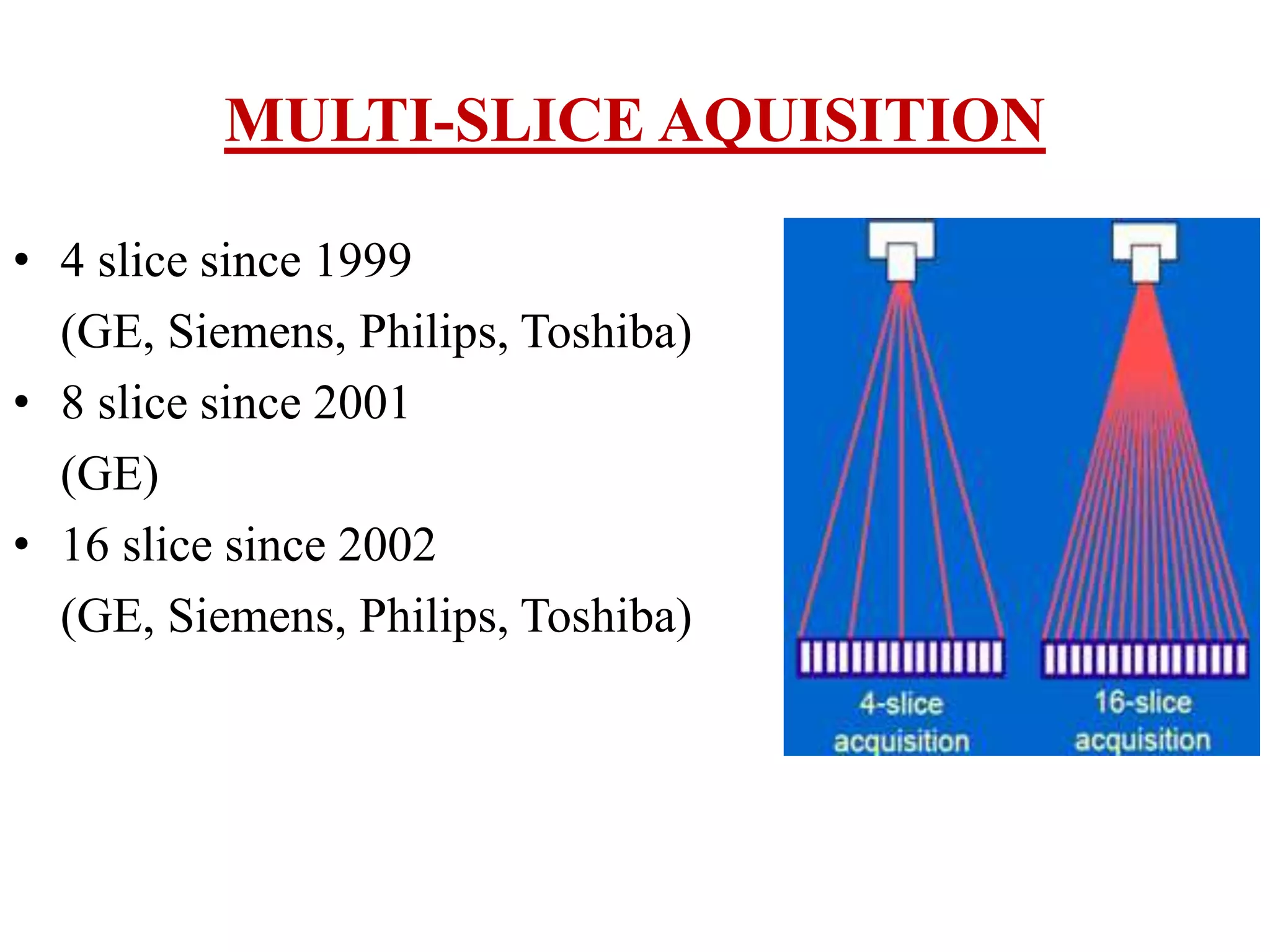 Multi slice ct ppt | PPTX