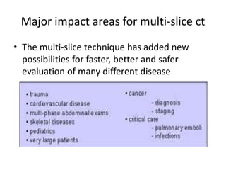 Multi slice ct ppt | PPTX