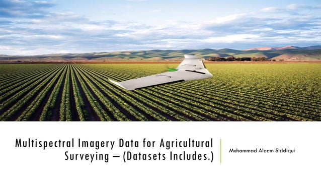 Multispectral Imagery Data For Agricultural Surveying Pdf