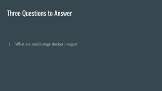 Multi stage docker | PPT