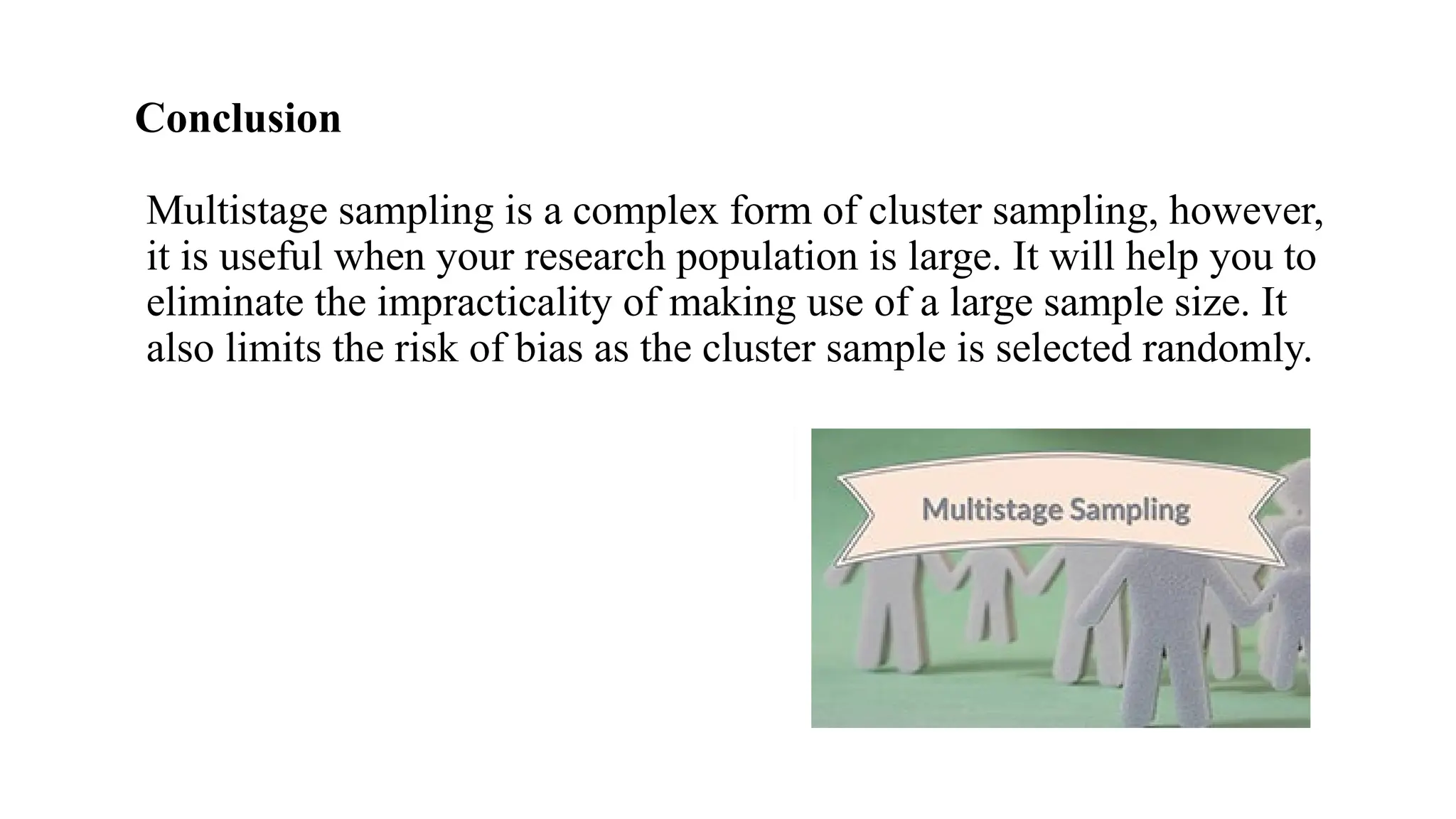Multistage sampling Statistics Basic Sampling Techniques | PPTX