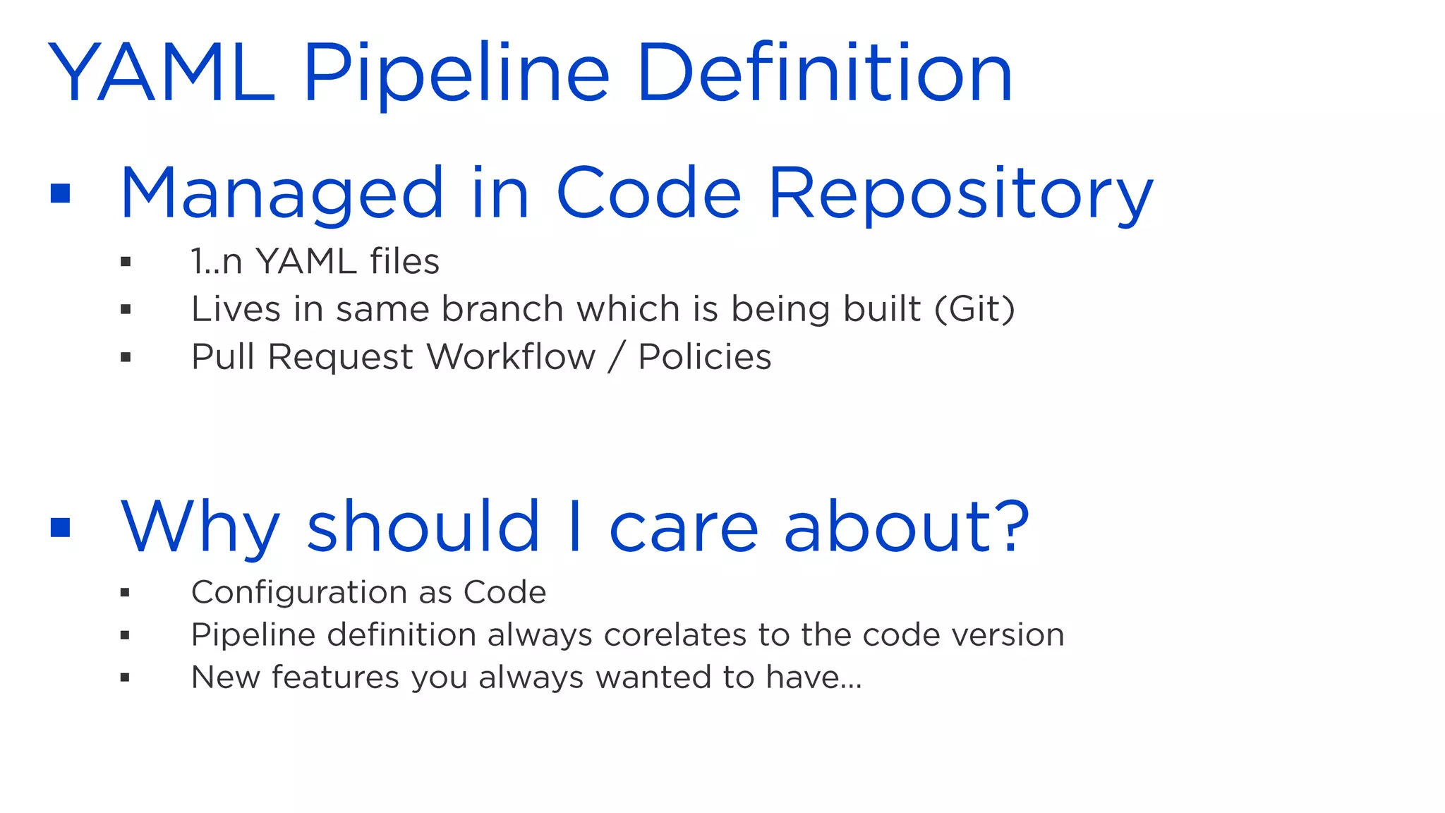 Azure DevOps Multistage YAML Pipelines – Top 10 Features | PPT