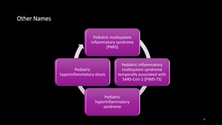 Multisystem Inflammatory Syndrome in Children | PPTX