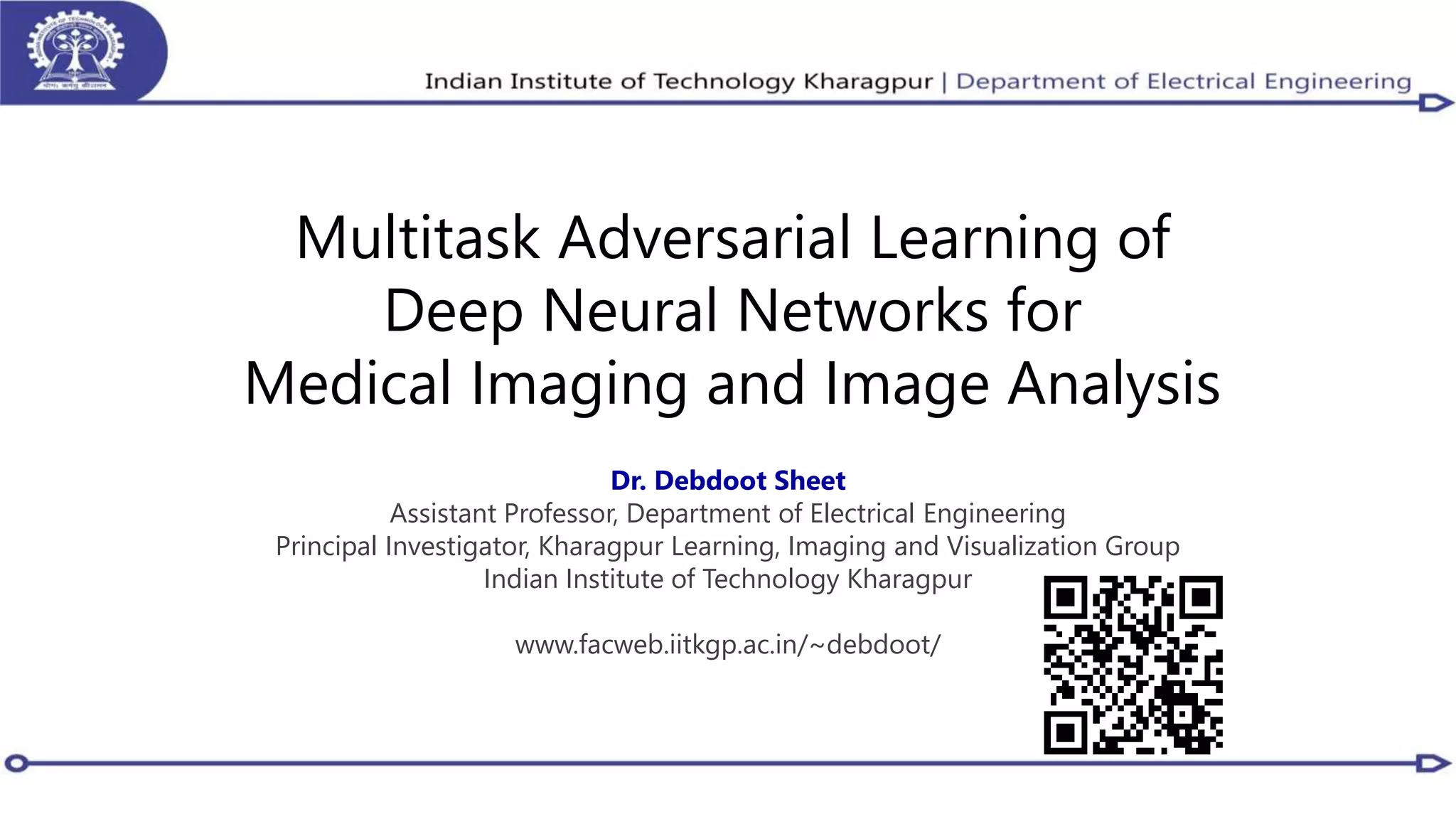 Multitask Adversarial Learning of Deep Neural Networks for Medical Imaging and Image Analysis | PPTX