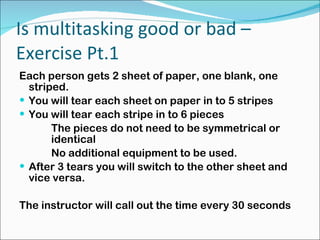 Multitasking - The Good The Bad and The Ugly | PPT