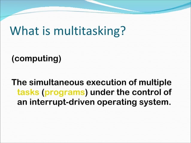 Multitasking - The Good The Bad and The Ugly | PPT | Technology & Computing