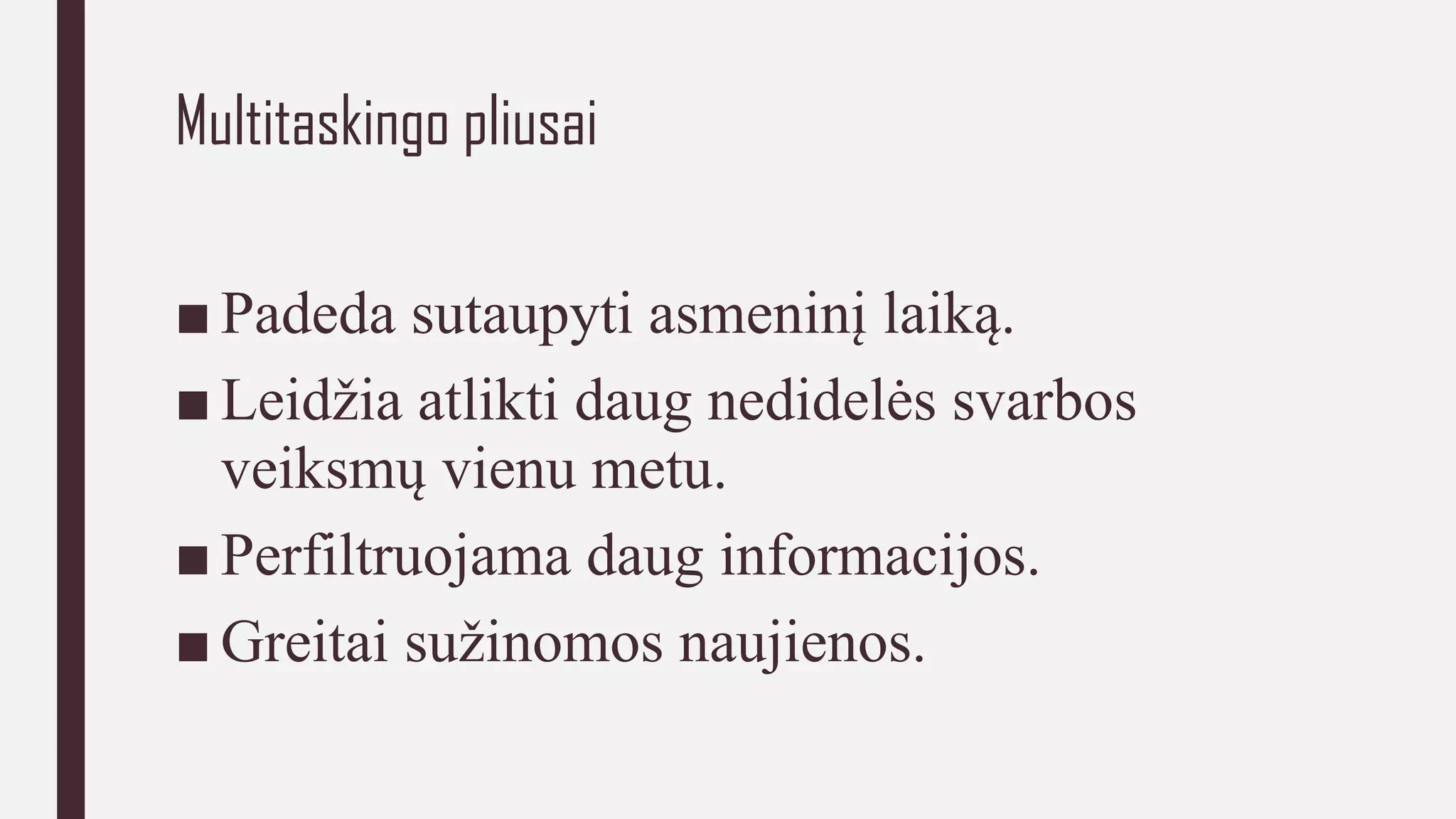 Multitaskingas | PPT