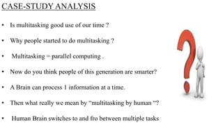 Multitasking group ppt | PPTX
