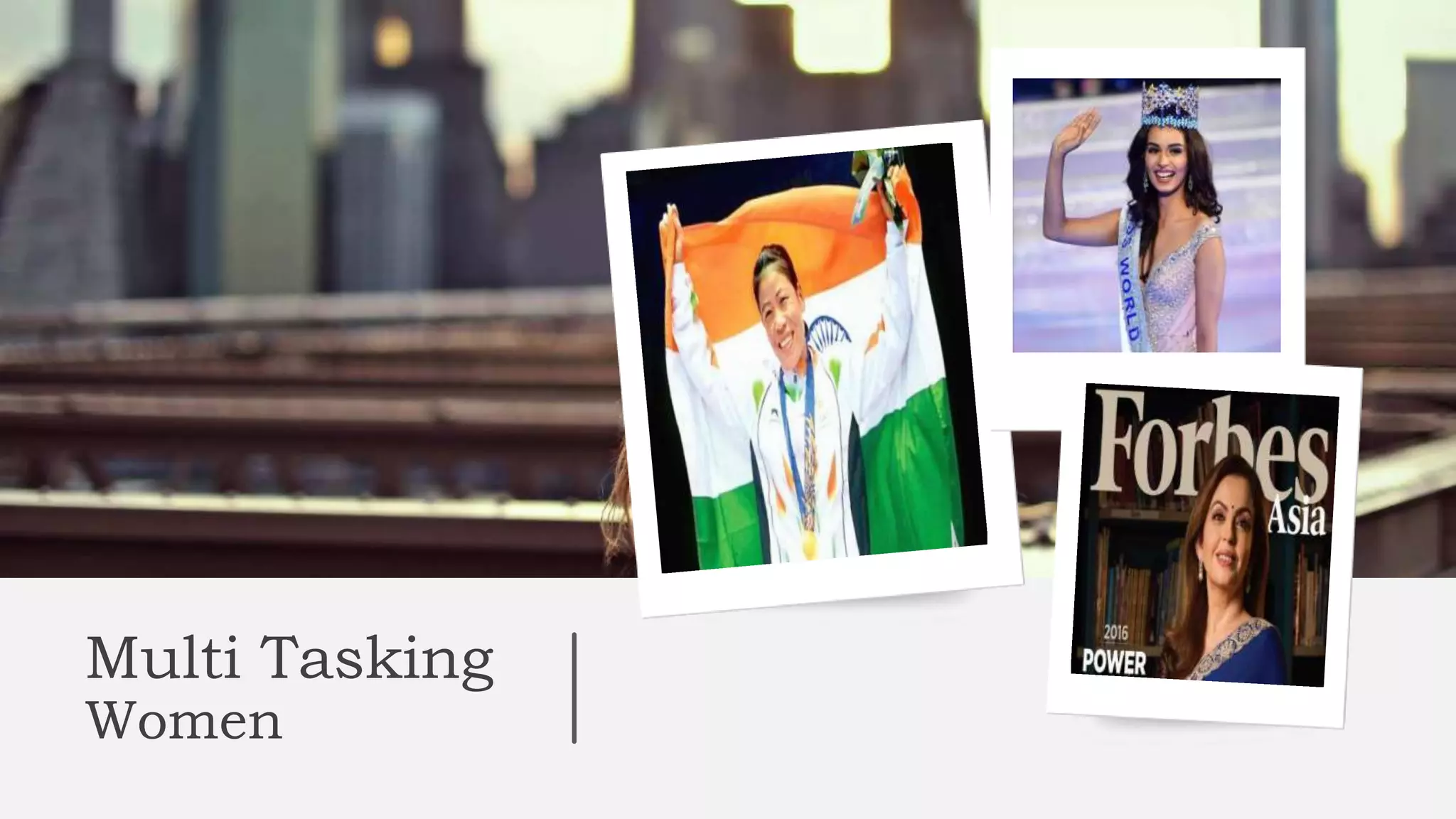 Multi tasking Women | PPTX