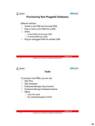 Exploring Oracle Database 12c Multitenant best practices for your Cloud ...