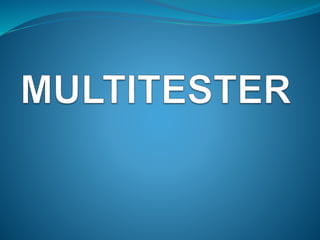 MULTITESTER | PPTX