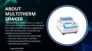 MultiTherm Shaker Touch – Advanced Thermal Mixing Solution.pptx