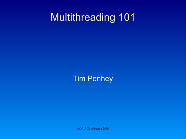 Multithreading 101 | PPT