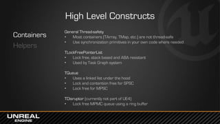 West Coast DevCon 2014: Concurrency & Parallelism in UE4 - Tips for programming with many CPU ...