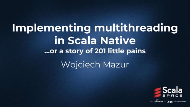 Multithreading in Scala Native, Scalar.pptx