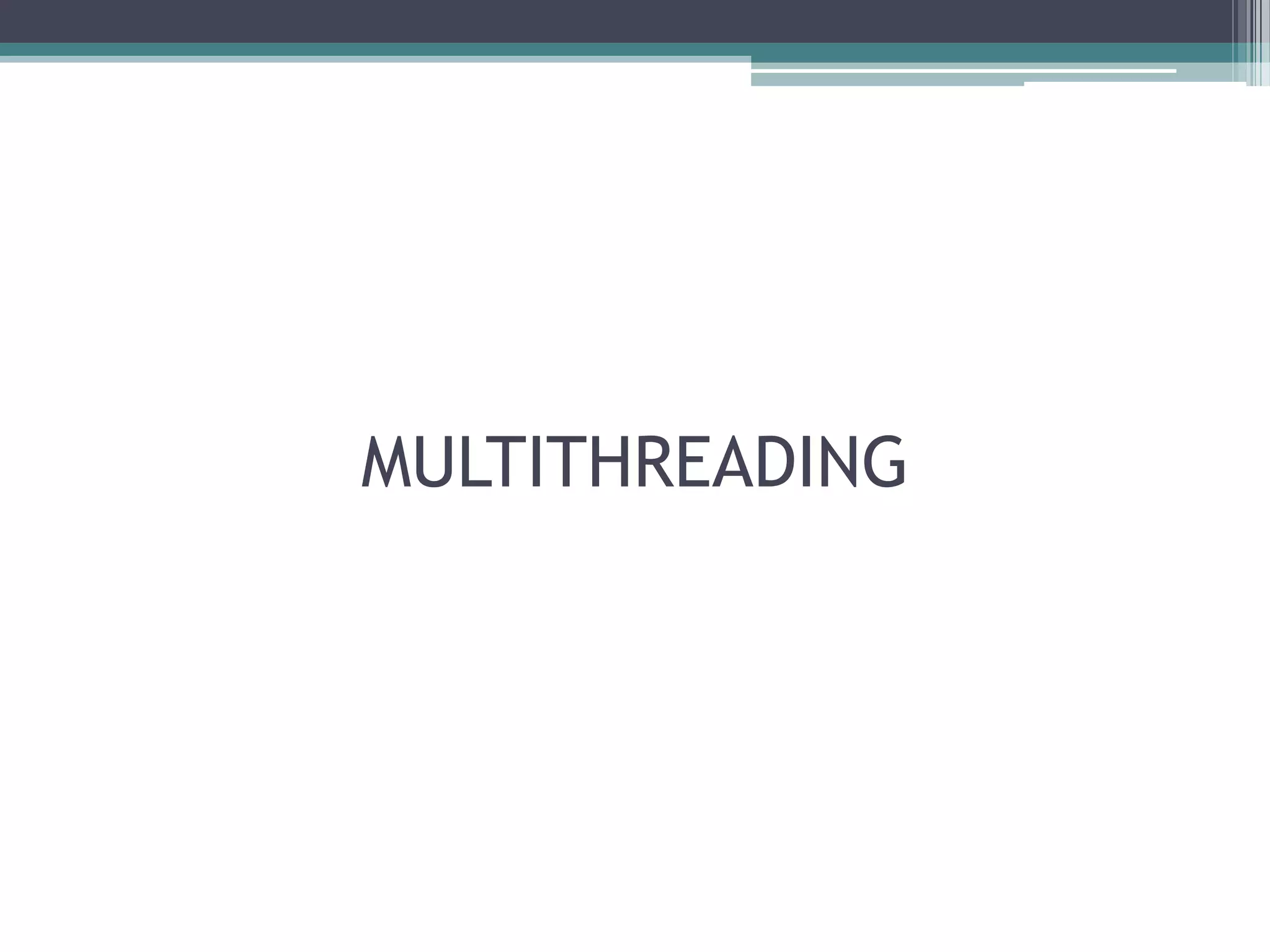 Multithreading | PPTX