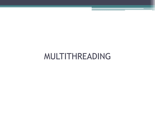 Multithreading | PPTX