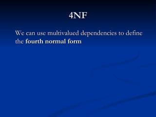 Multivalued dependency | PPT