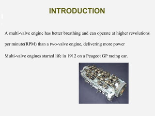 Multi valve technology | PPTX