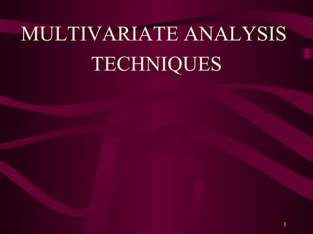 Multivariate Analysis Techniques | PPT | Science