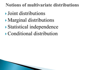 Multivariate and Conditional Distribution | PPT