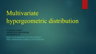 Multivariate hypergeometric distribution | PPTX