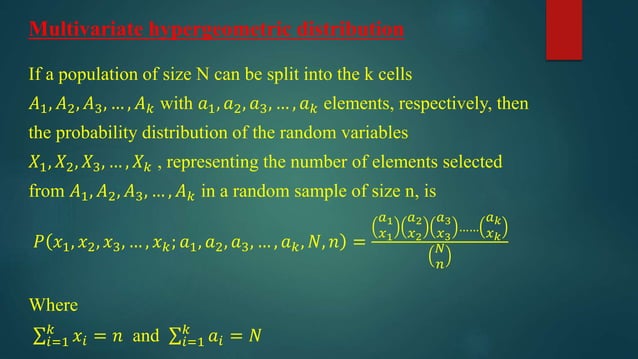 Multivariate hypergeometric distribution | PPTX