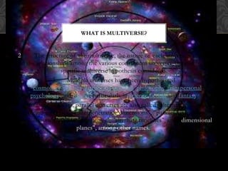 Multiverse theory powerpoint final | PPTX