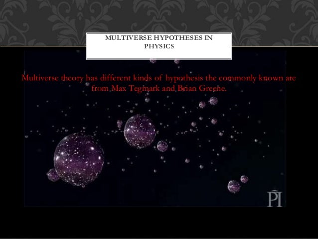 Multiverse theory powerpoint final
